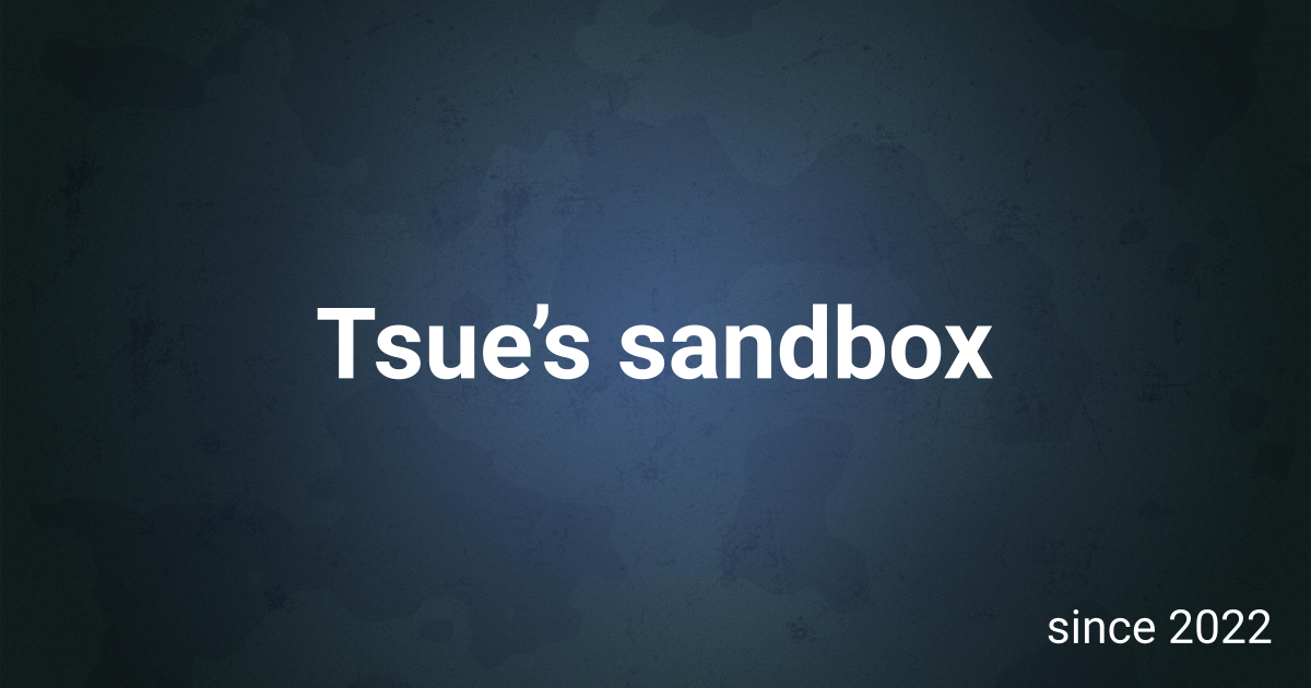 津江のサンドボックス｜大阪で働くフロントエンドエンジニアのブログ